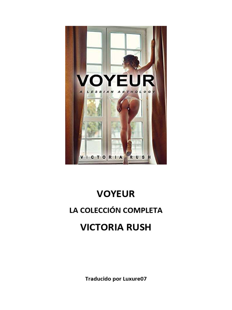 Voyeur - A Lesbian Anthology (Lesbian Bisexual Erotica) by Victoria Rush (Spanish Version) | PDF ...