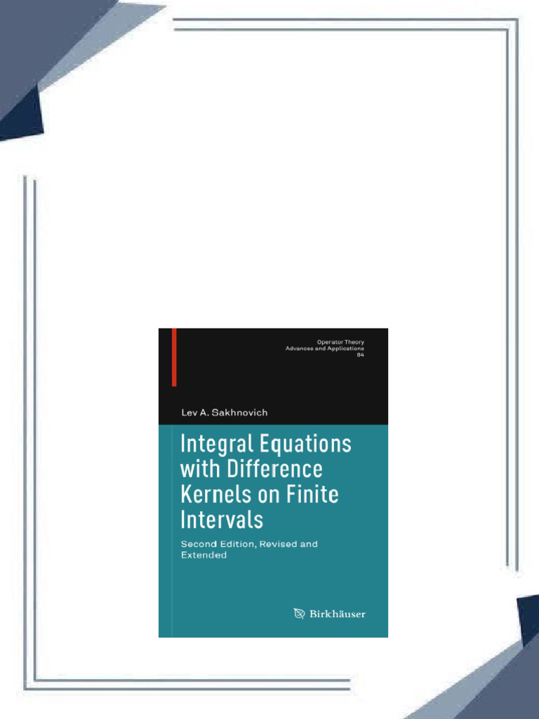 Instant download Integral equations with difference kernels on finite intervals 2ed. Edition ...