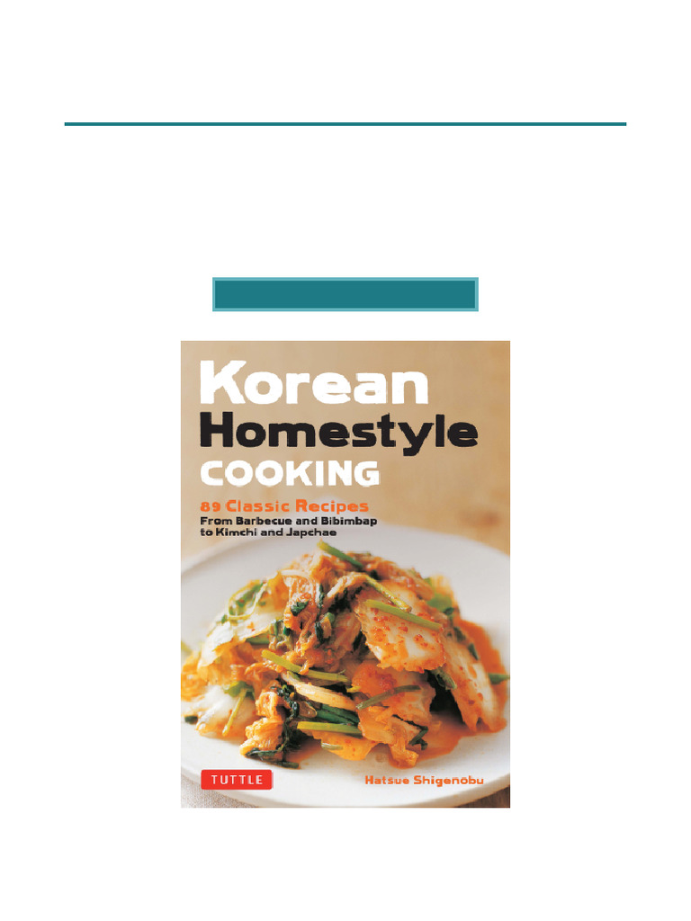 Flash Deal Korean Homestyle Cooking 89 Classic Recipes From Barbecue ...
