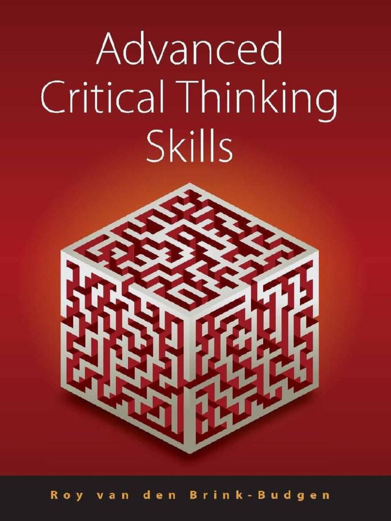 Advanced Critical Thinking Skills | PDF | Argument | Deductive Reasoning