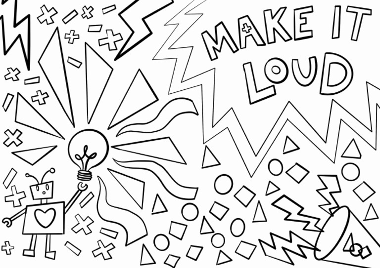 Make It Loud Colouring | PDF