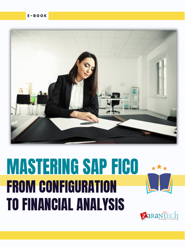 Mastering SAP FICO - Configuration To Financial Analysis | PDF ...