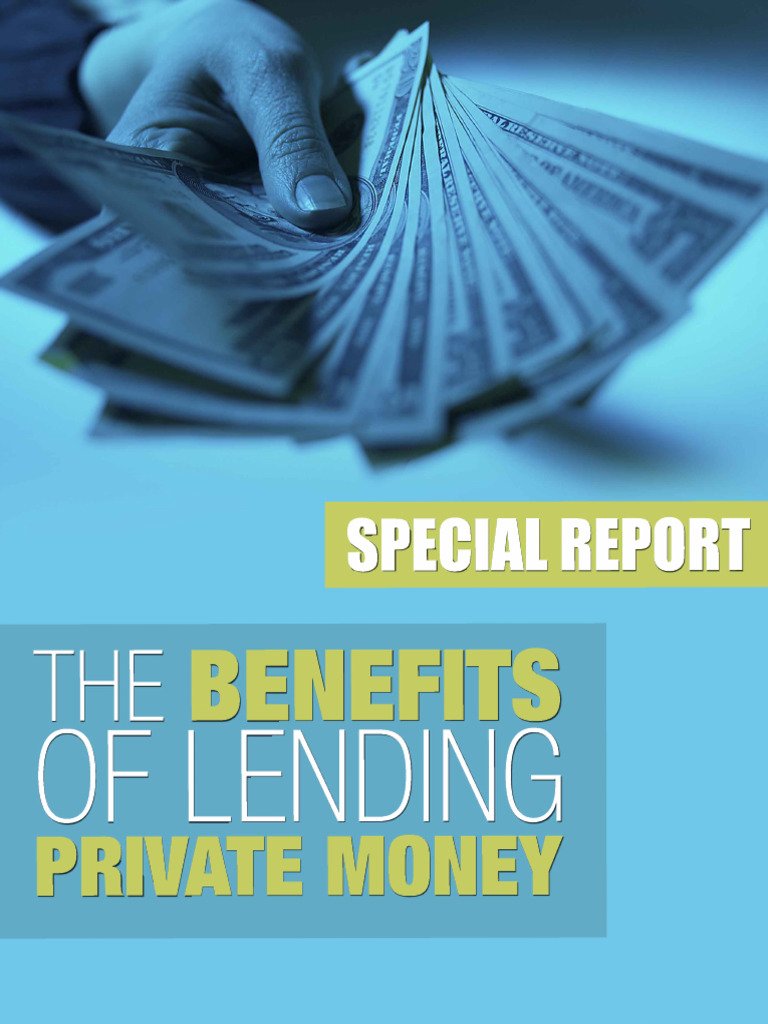 Benefits of Private Money Lending | PDF | Cost Of Living | Investing