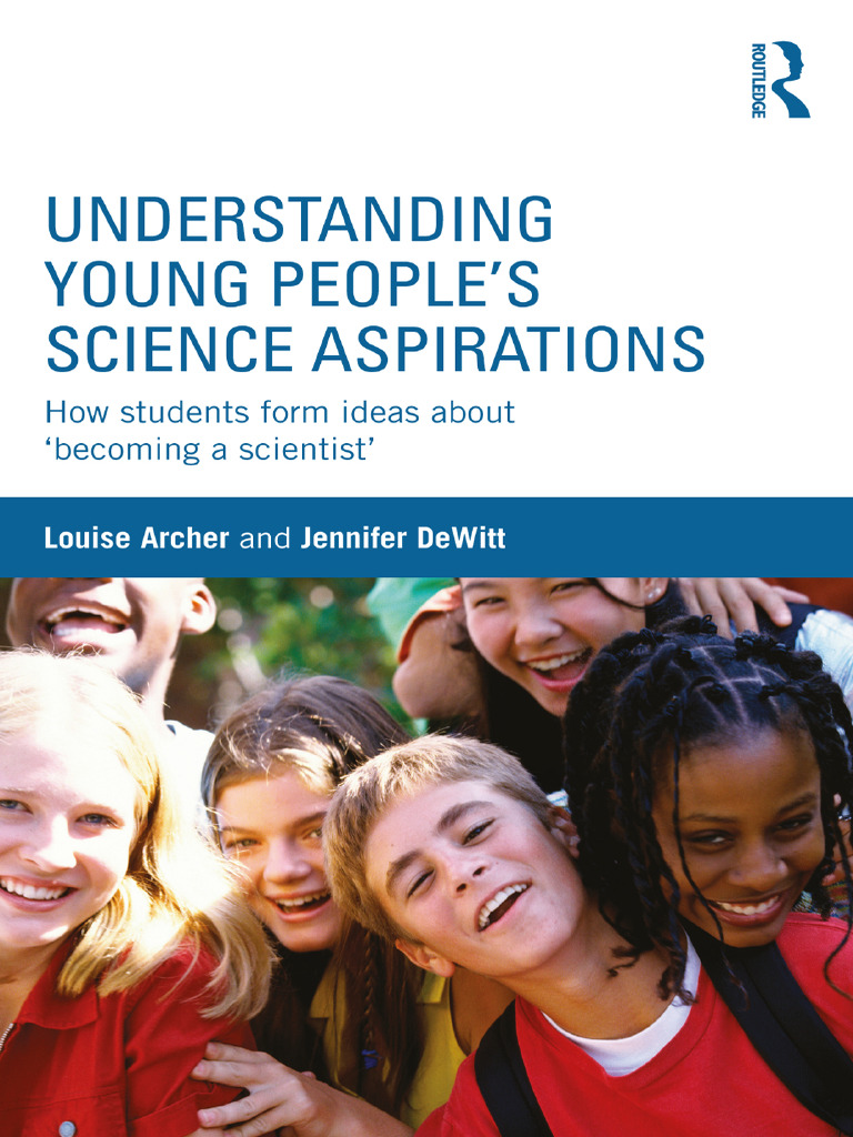 Understanding Young People's Science Aspirations - A27446193 | PDF ...