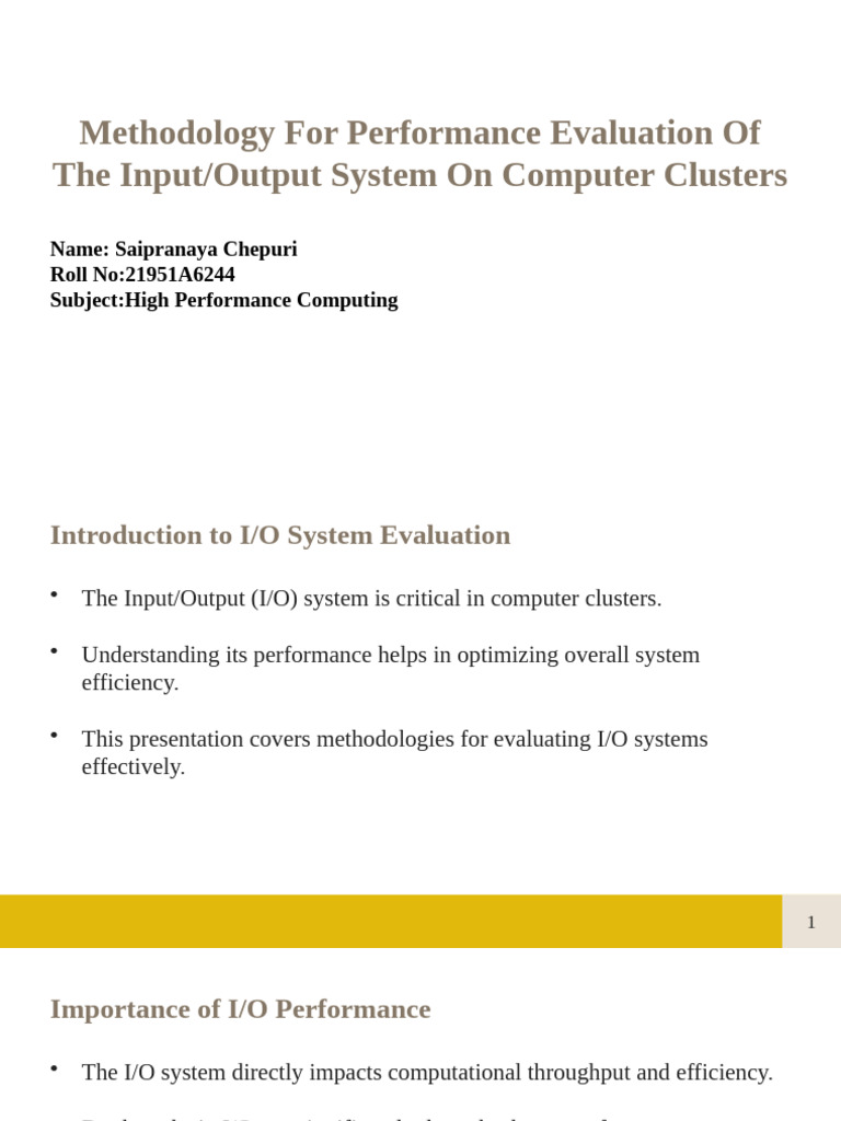 Methodology For Performance Evaluation Of The Input_Output System On ...