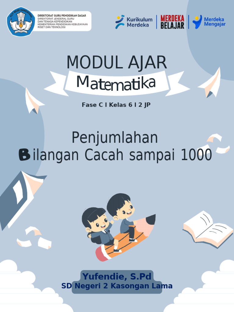 Modul Ajar Matematika - Penjumlahan Bilangan Cacah Sampai 1000 - Fase C - Yufendie | PDF