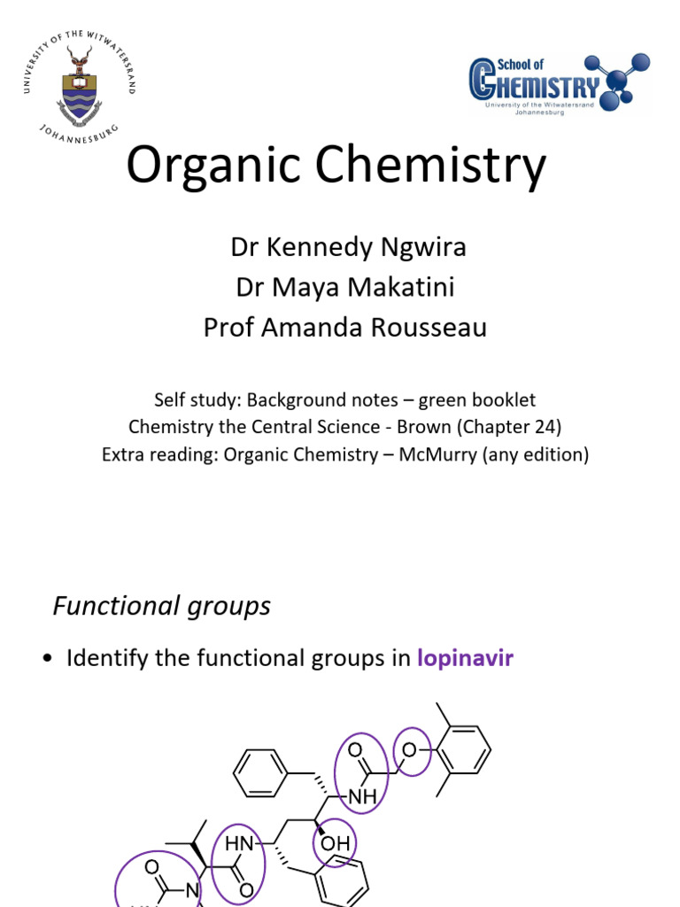 Organic Chemistry: DR Kennedy Ngwira DR Maya Makatini Prof Amanda ...