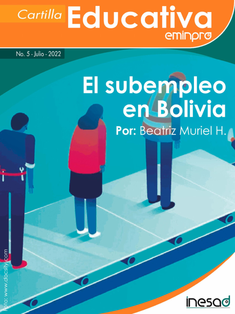 Cartilla Educativa No. 5 - El subempleo en Bolivia (INESAD) | PDF