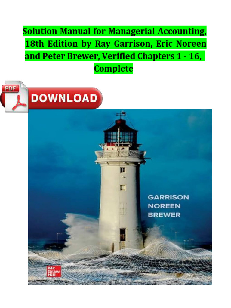 Solution Manual For Managerial Accounting, 18th Edition by Ray Garrison, Eric Noreen and Peter ...