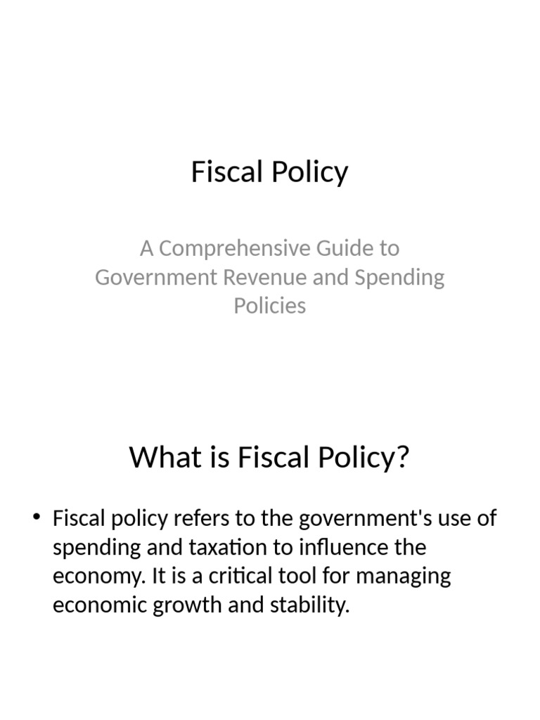 Fiscal Policy Complete Presentation | PDF