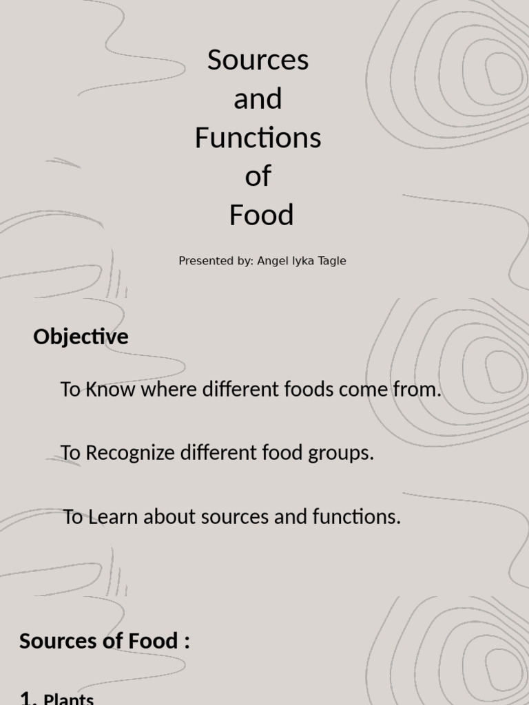 Sources and Functions of Food Explained | PDF | Foods | Taste