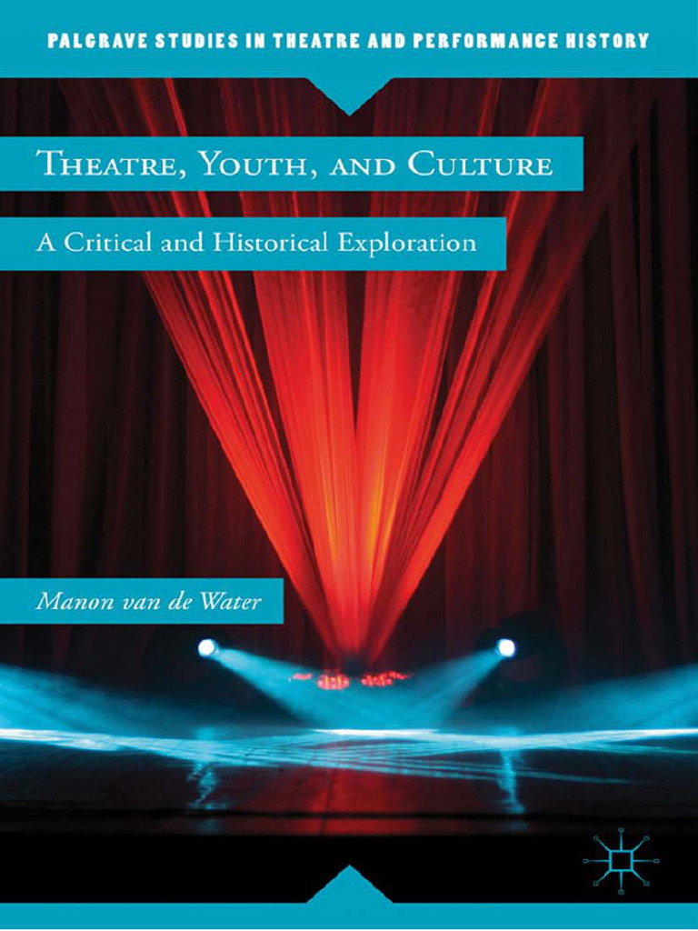 (Palgrave Studies in Theatre and Performance History) Manon Van de Water (Auth.) - Theatre ...