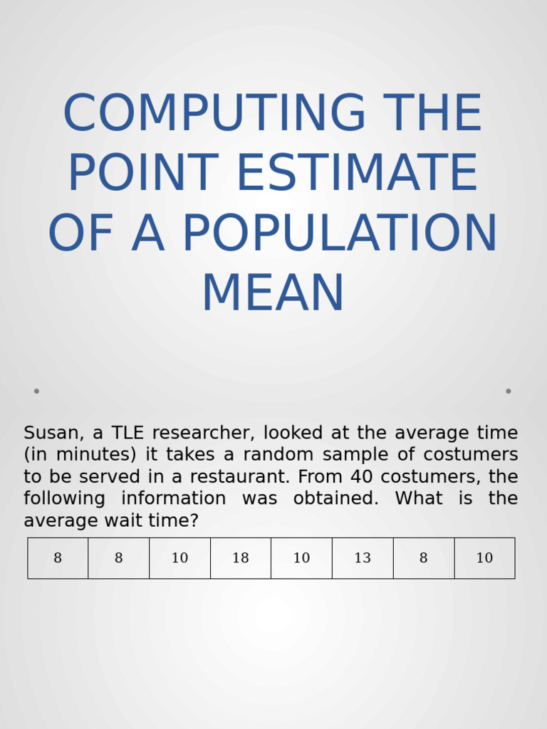 Computing The Point Estimate of A Population Mean | PDF