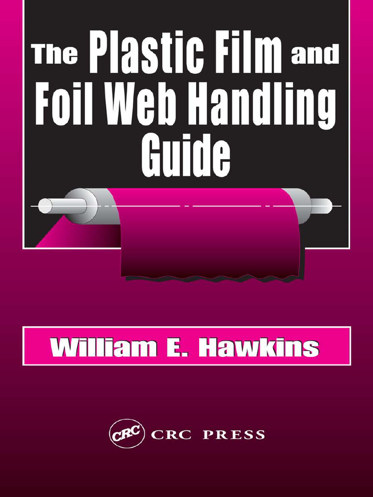 Hawkins We The Plastic and Film Foil Web Handling Guide | PDF ...