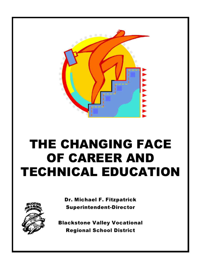 Changing Face of CTE Notes | PDF | Vocational Education | Employment