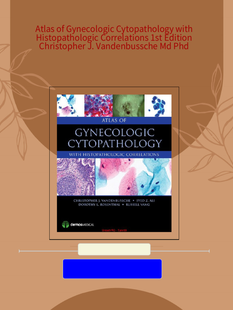 Full Atlas of Gynecologic Cytopathology With Histopathologic ...