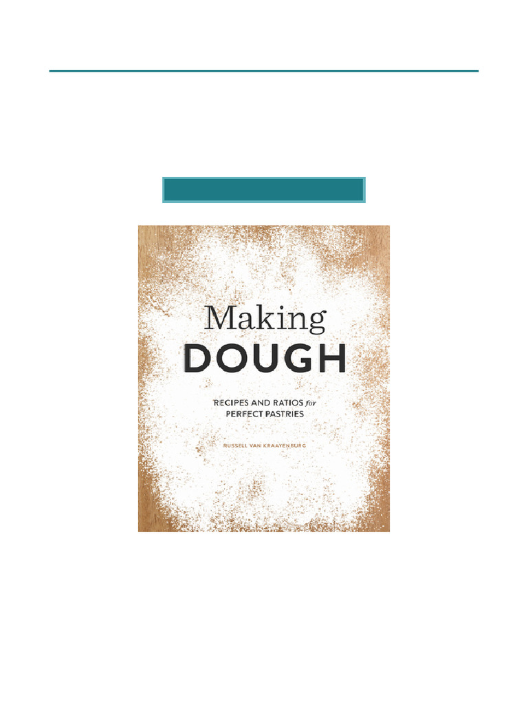 Best Value Making Dough Recipes and Ratios For Perfect Pastries ...