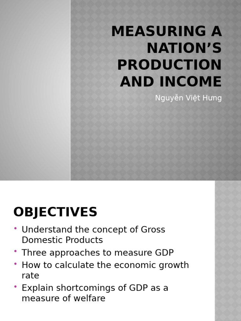 2 - Measuring A Nation's Production and Income | PDF | Gross Domestic ...