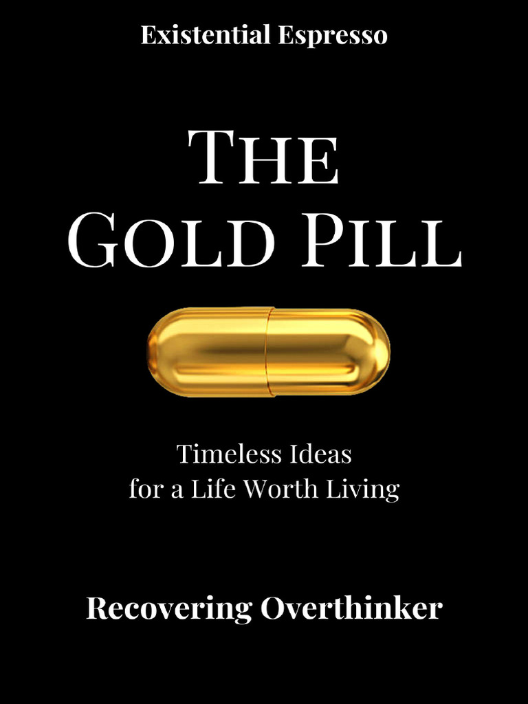 The Gold Pill | PDF | Self Actualization