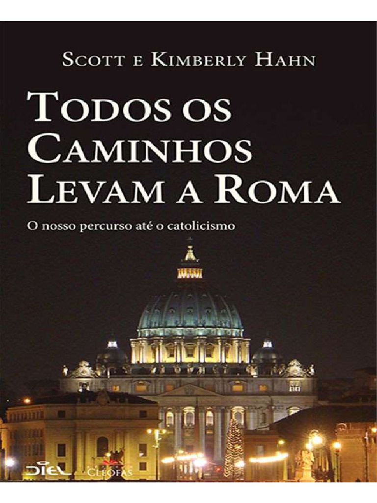 Todos Os Caminhos Levam A Roma | PDF