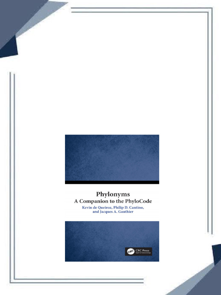 Full Phylonyms A Companion To The PhyloCode 1st Edition Kevin de ...