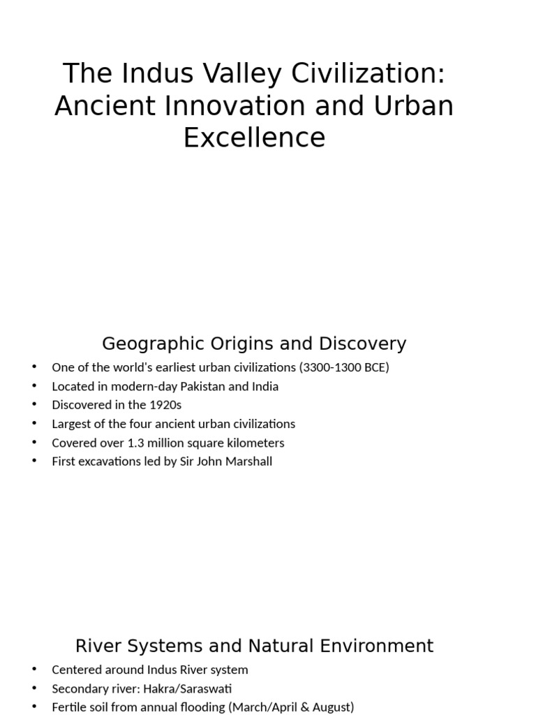 The Indus Valley Civilization Ancient Innovation and Urban Excellence | PDF