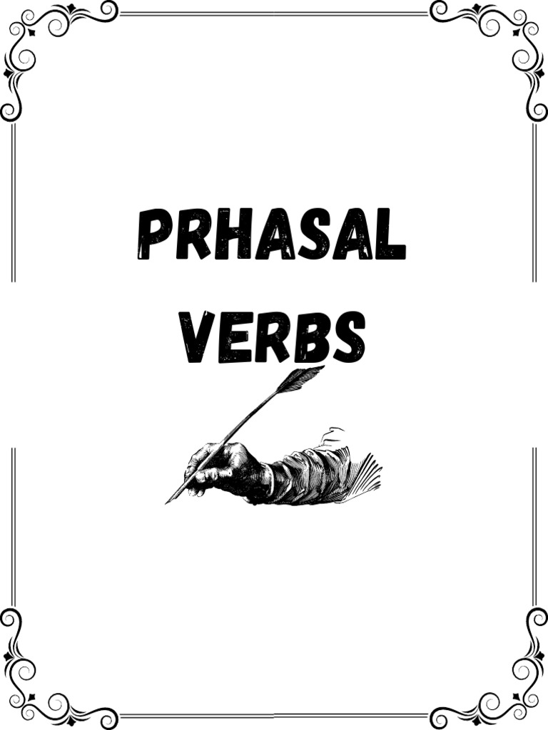 Comprehensive List of Phrasal Verbs | PDF