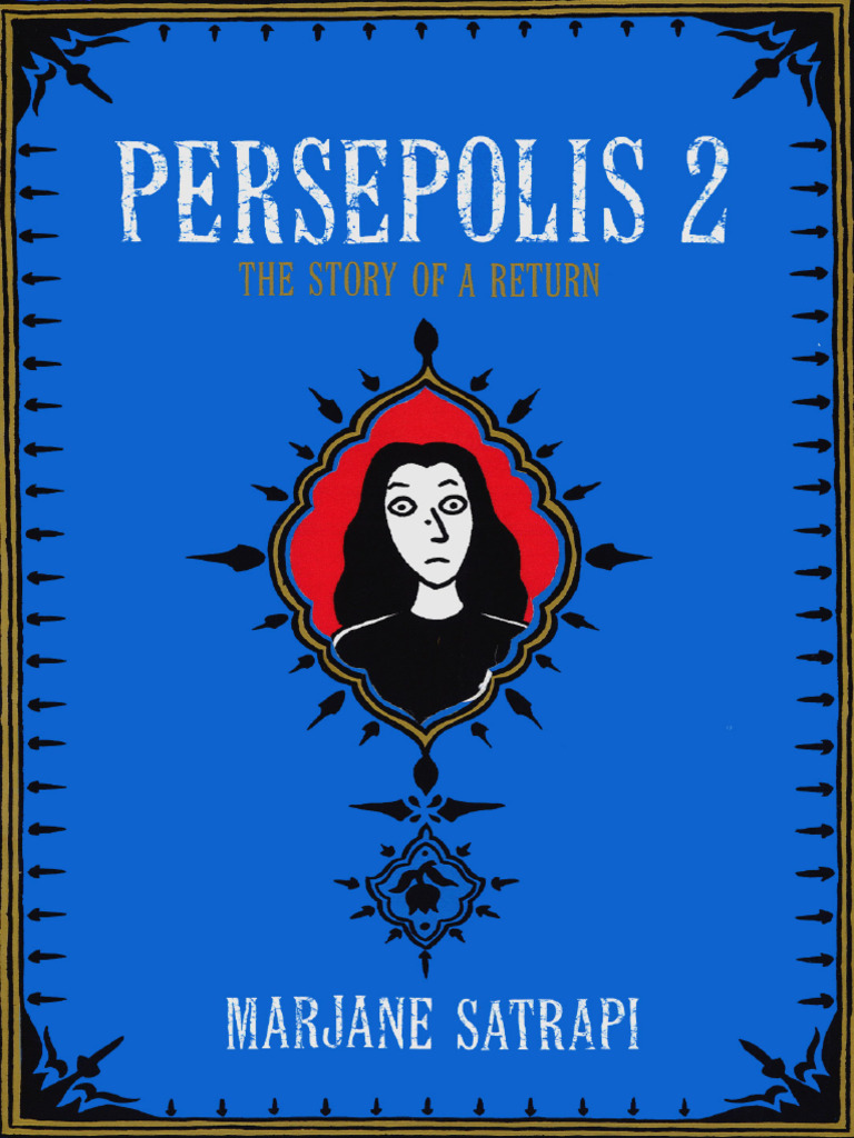 Persepolis 2 The Story of A Return Persepolis 2 - Marjane Satrapi | PDF
