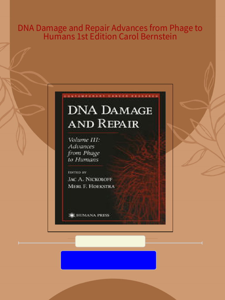 DNA Damage and Repair Advances from Phage to Humans 1st Edition Carol ...