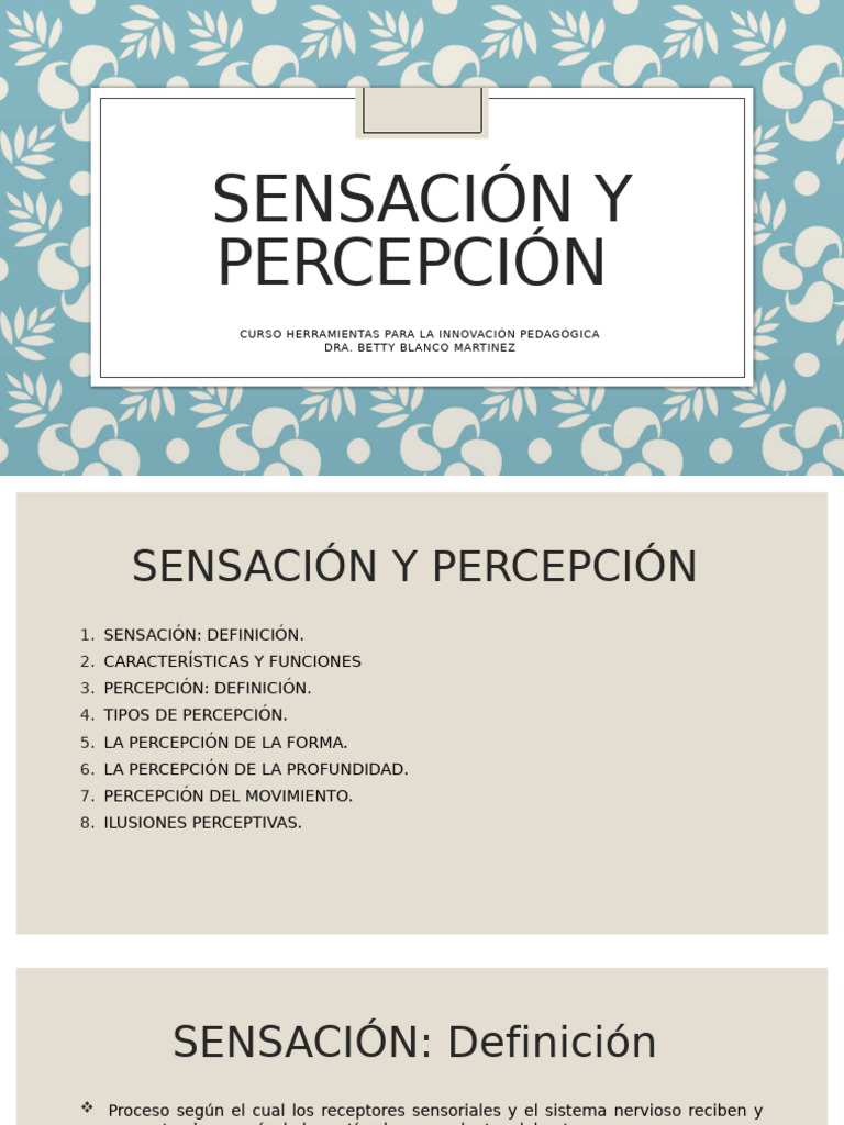 Sensacion y Percepcion - Motivacion y Emocion | PDF | Percepción | Sentidos