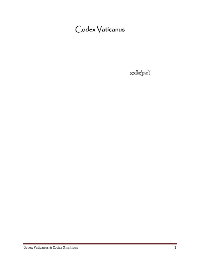 Codex Vaticanus & Codex Sinaiticus | PDF | New Testament | Codex
