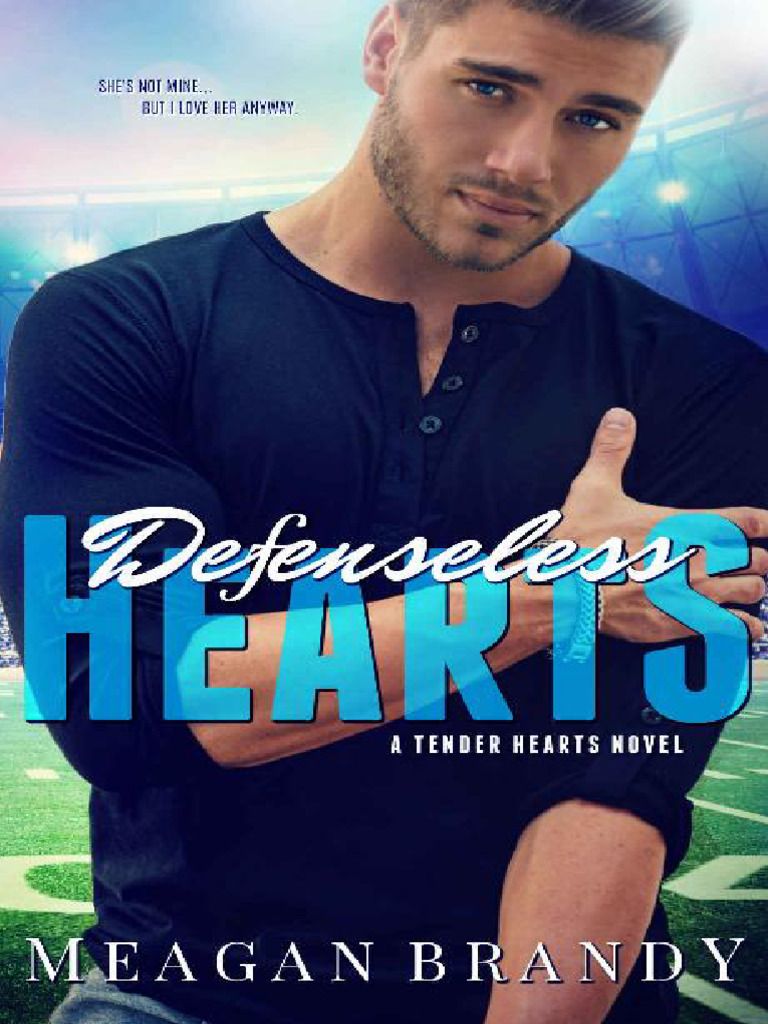 Tender_Hearts_2_Brandy_Meagan_-_Defenseless_Hearts | PDF
