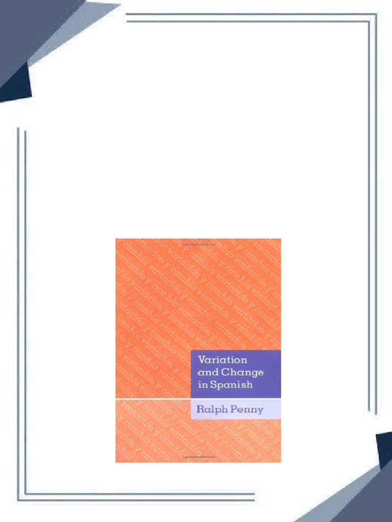 PDF Variation And Change In Spanish 1st Edition Ralph Penny Download