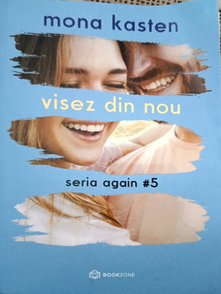 Mona Kasten - Visez Din Nou - Seria Again Vol 5 | PDF