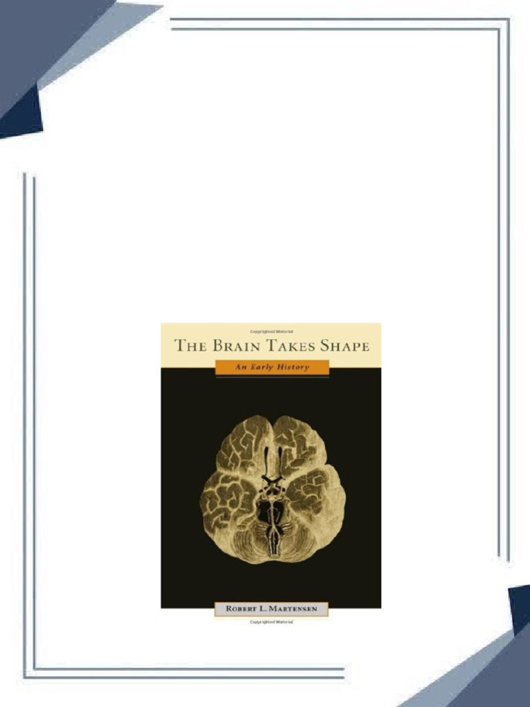 Instant Download of The Brain Takes Shape An Early History 1st Edition ...