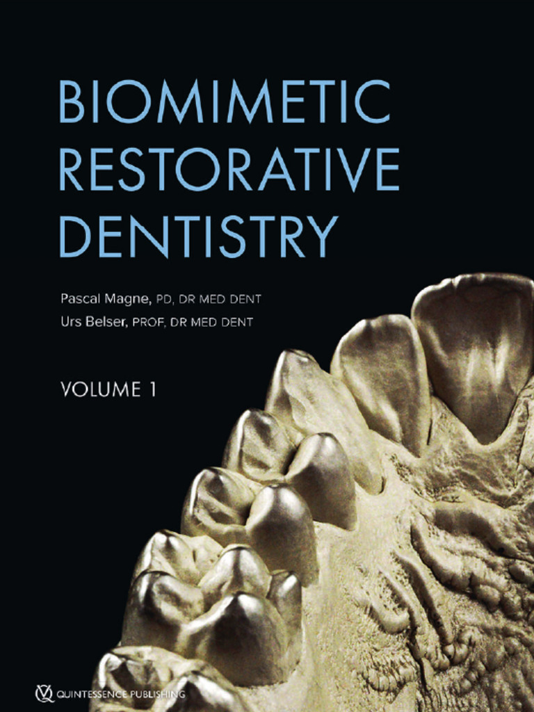 Biomimetic Restorative Dentistry Volume 1 | PDF
