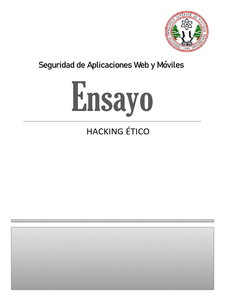 Ensayo Hacking Etico | PDF | Hacker de seguridad | La seguridad informática