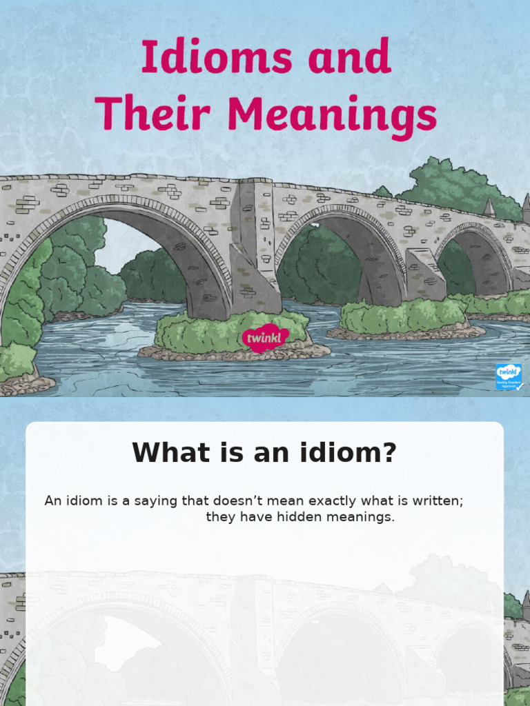 Idioms and Their Meanings | PDF