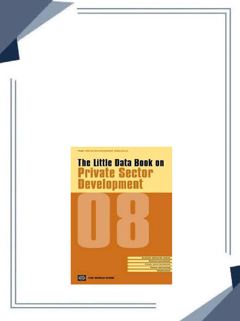 Full Little Data Book On Private Sector Development 2008 World ...