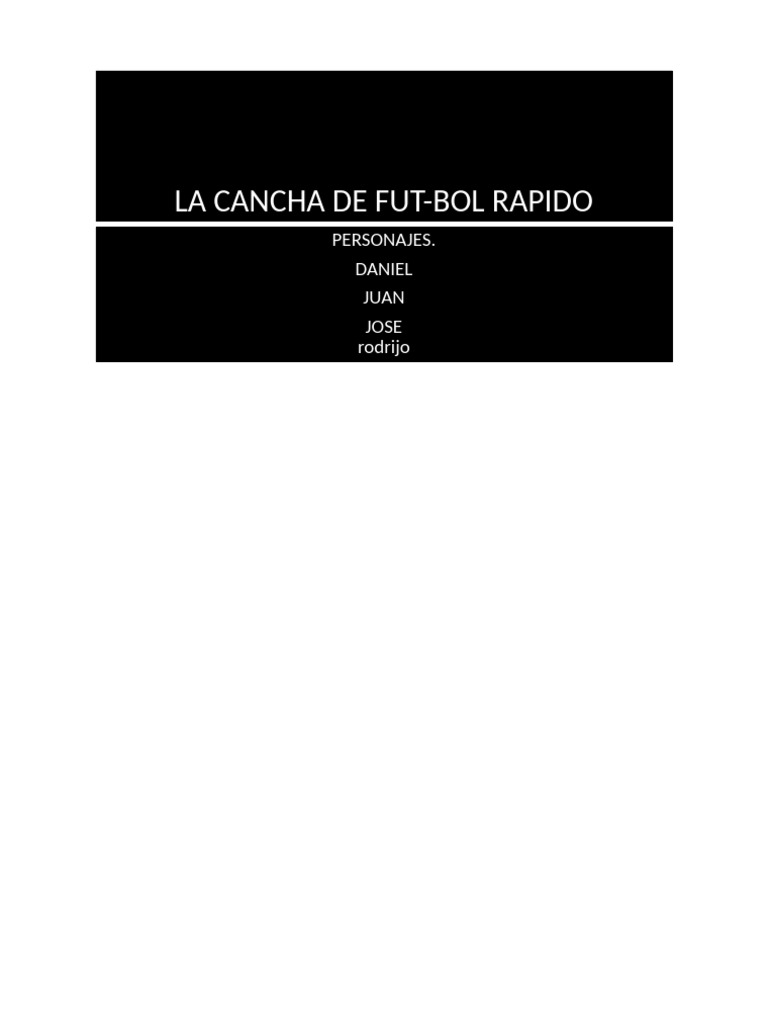 LA CANCHA DE FUT-BOL RAPIDO | PDF
