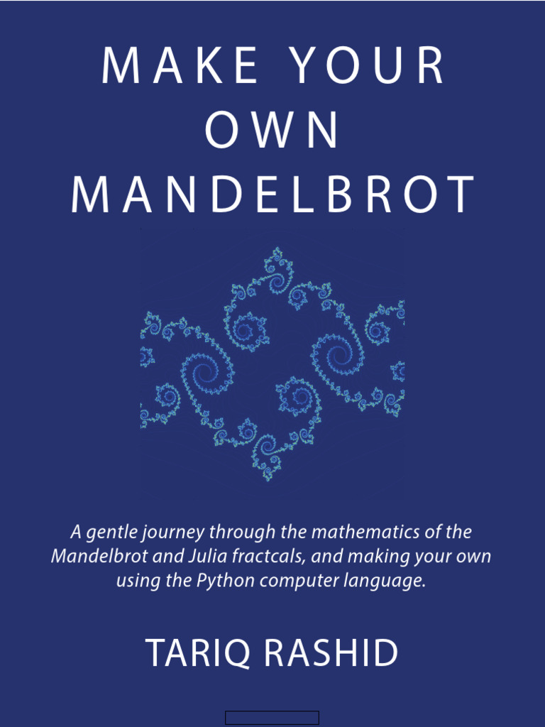 Make Your Own Mandelbrot | PDF | Function (Mathematics) | Fractal
