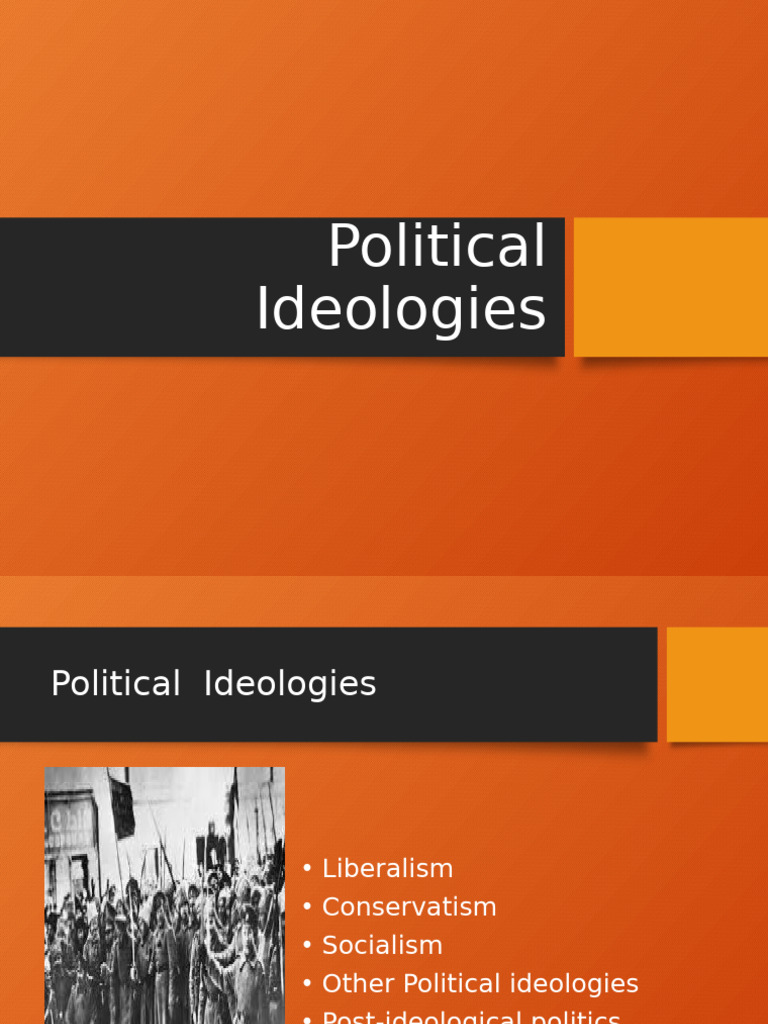 417506369 Political Ideologies Ppt | PDF | Ideologies | Liberalism