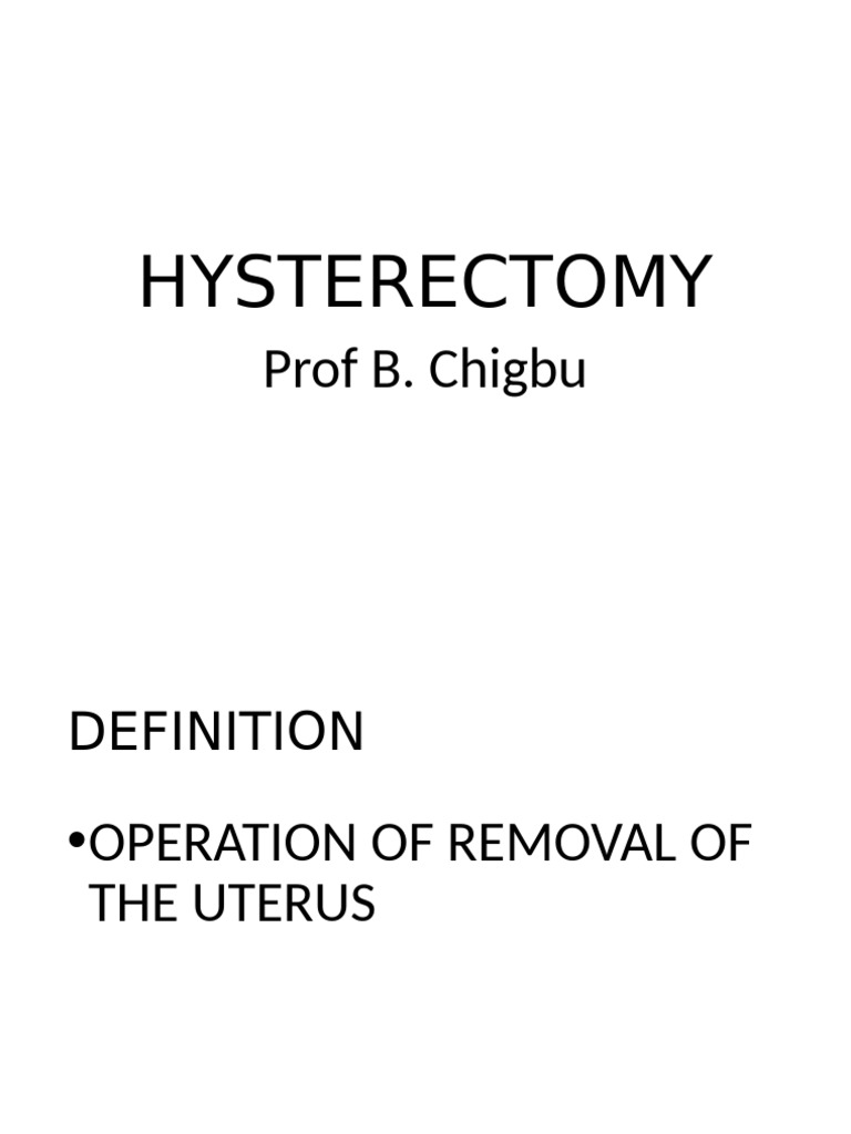 Abdominal and Vaginal Hysterectomy Guide | PDF