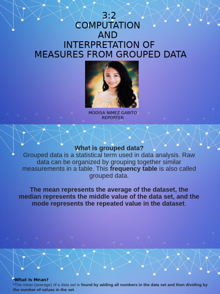 Statistics Report - Grouped Data | PDF | Mode (Statistics) | Median