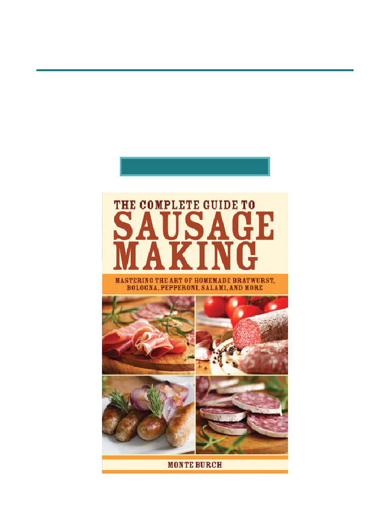 Connect With The Complete Guide To Sausage Making Mastering The Art of ...