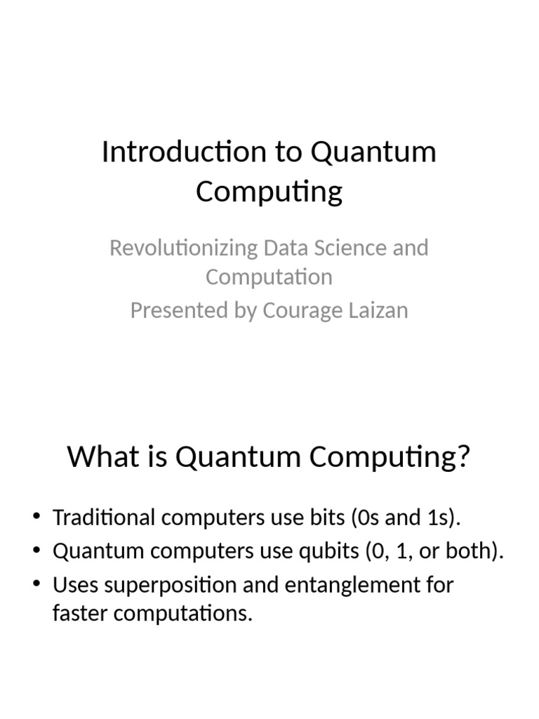 Quantum Computing Presentation | PDF