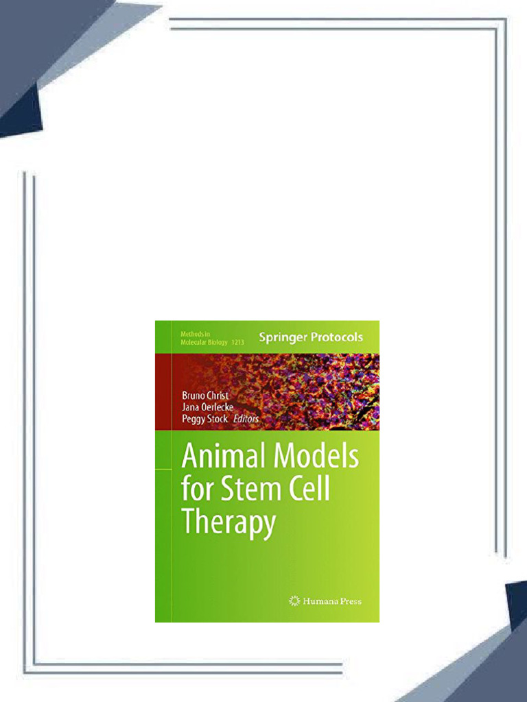 Instant Access to Animal Models for Stem Cell Therapy 1st Edition Bruno Christ ebook Full ...