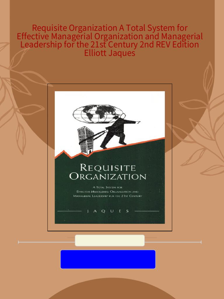 Full download Requisite Organization A Total System for Effective ...