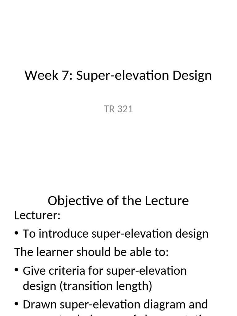 Superelevation Design and Transition Criteria | PDF | Mechanics