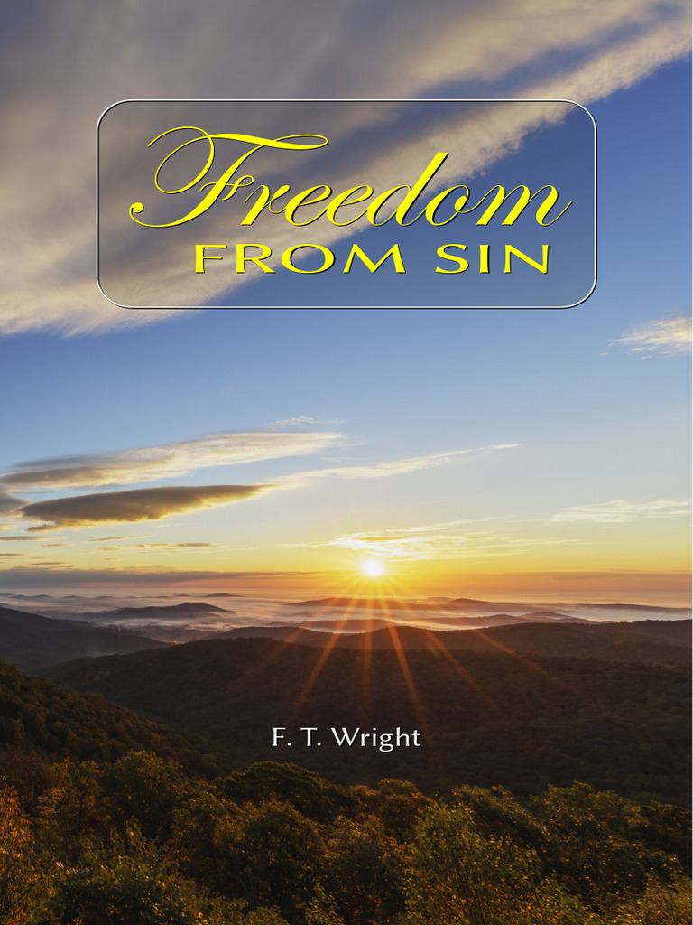 Freedom from Sin: A Path to Victory | PDF | Salvation | Epistle To The ...